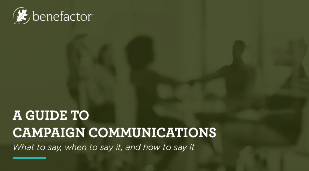 Free Download: A Guide to Campaign Communications | Benefactor Group